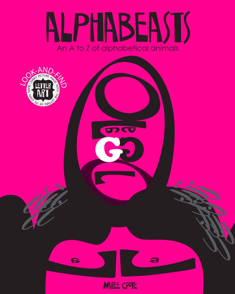 Alphabeasts: An A-Z of Alphabetical Animals by Maree Coote | Goodreads