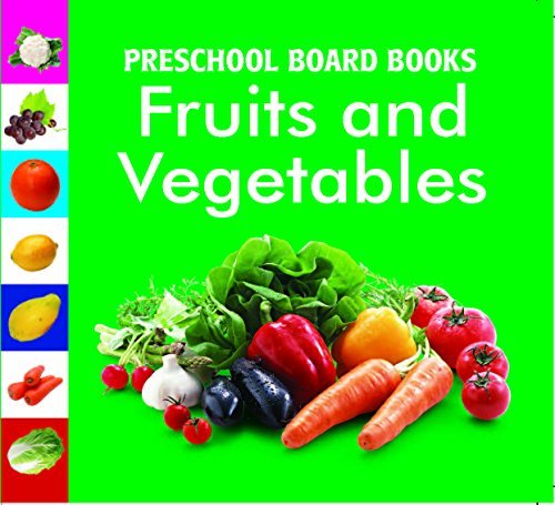 Fruit & Vegetables (Preschool Board-Books) by Pegasus | Goodreads
