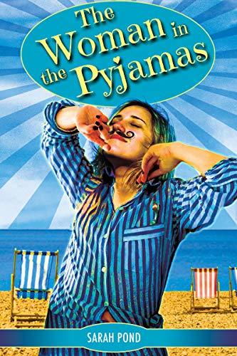 The Woman in the Pyjamas by Sarah Pond | Goodreads