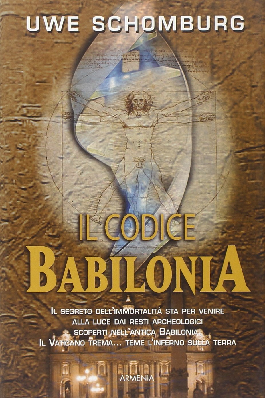 Il Codice Babilonia by Uwe Schömburg | Goodreads