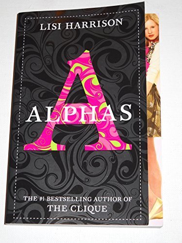Alphas by Lisa Harrison | Goodreads