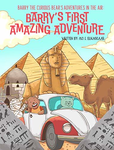 Barry the Curious Bear's Adventures in the Air: Barry's First Amazing ...