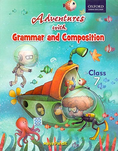 ADVENTURES WITH GRAMMAR AND COMPOSITION BOOK 7 by Maya Pandit | Goodreads