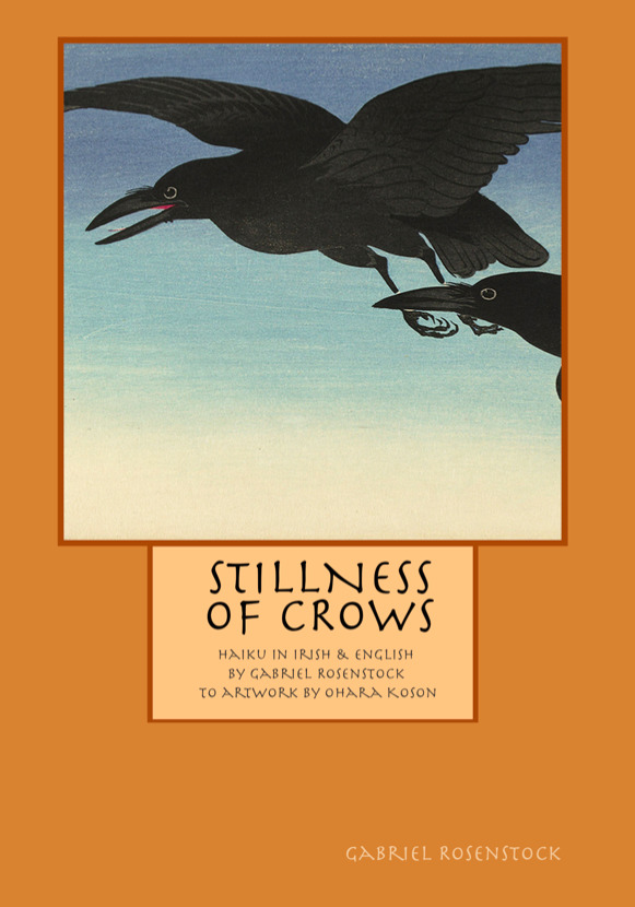 Stillness of Crows by Gabriel Rosenstock | Goodreads
