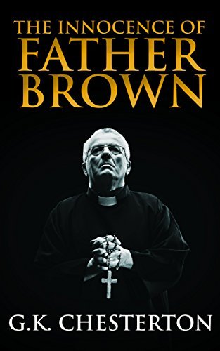The Innocence of Father Brown by G.K. Chesterton | Goodreads