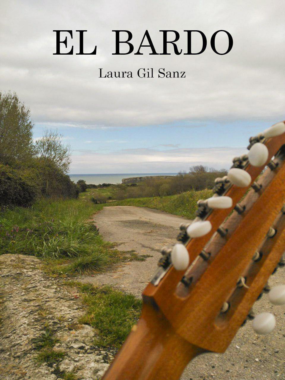 El bardo by Laura Gil Sanz | Goodreads