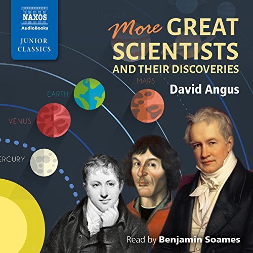 More Great Scientists and Their Discoveries by David Angus | Goodreads