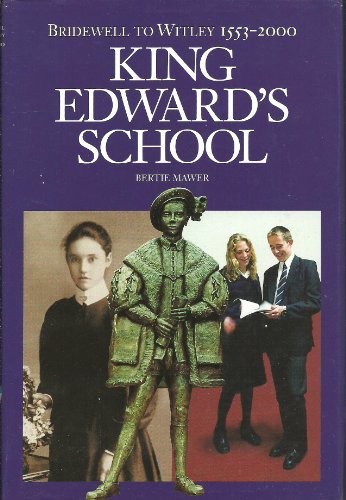 King Edward's School by Bertie Mawer | Goodreads