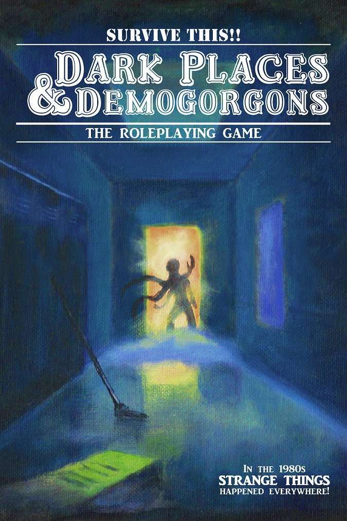 DARK PLACES & DEMOGORGONS - Survive This!! - Core Rule Book OSR RPG by ...