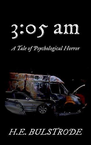 3:05 am by H.E. Bulstrode | Goodreads