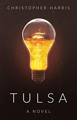 Tulsa by Christopher Harris | Goodreads
