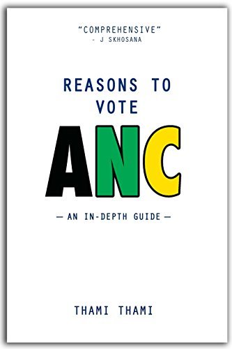 Reasons to vote ANC by Thami Thami | Goodreads