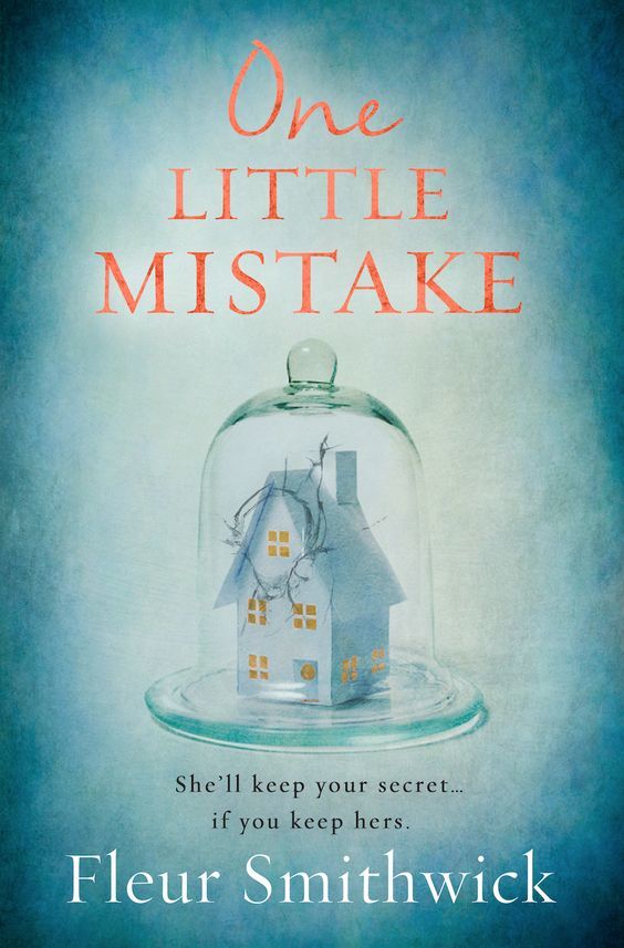One little mistake by Fleur Smithwick | Goodreads
