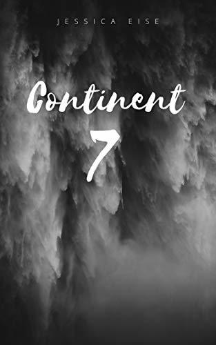 Continent 7 (Reborn #2) by Jessica Eise | Goodreads