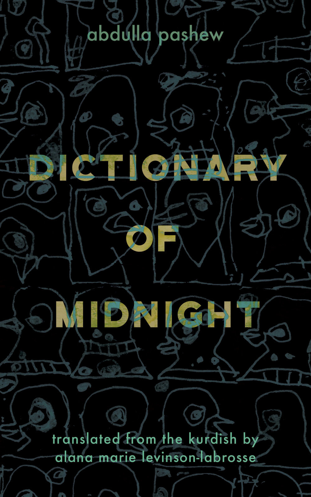 Dictionary of Midnight by Abdulla Pashew | Goodreads