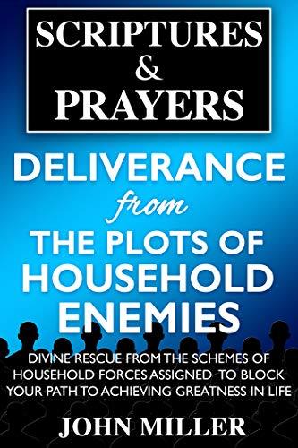 Deliverance From The Plots Of Household Enemies: Divine Rescue From The ...