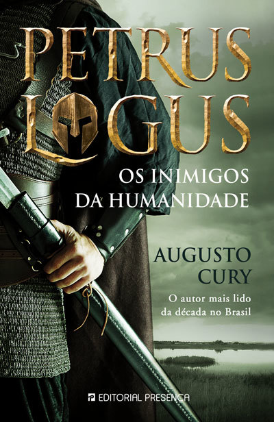 Petrus Logus - Os Inimigos da Humanidade by Augusto Cury | Goodreads