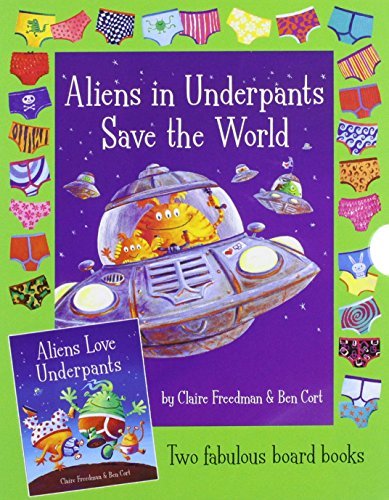 Aliens Love Underpants & Aliens in Underpants Save the World by Claire ...