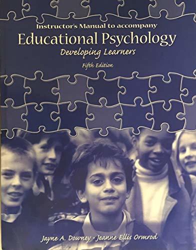 Educational Psychology, Developing Learners by Jeanne Ellis Omrod ...