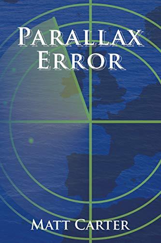 Parallax Error By Matt Carter Goodreads