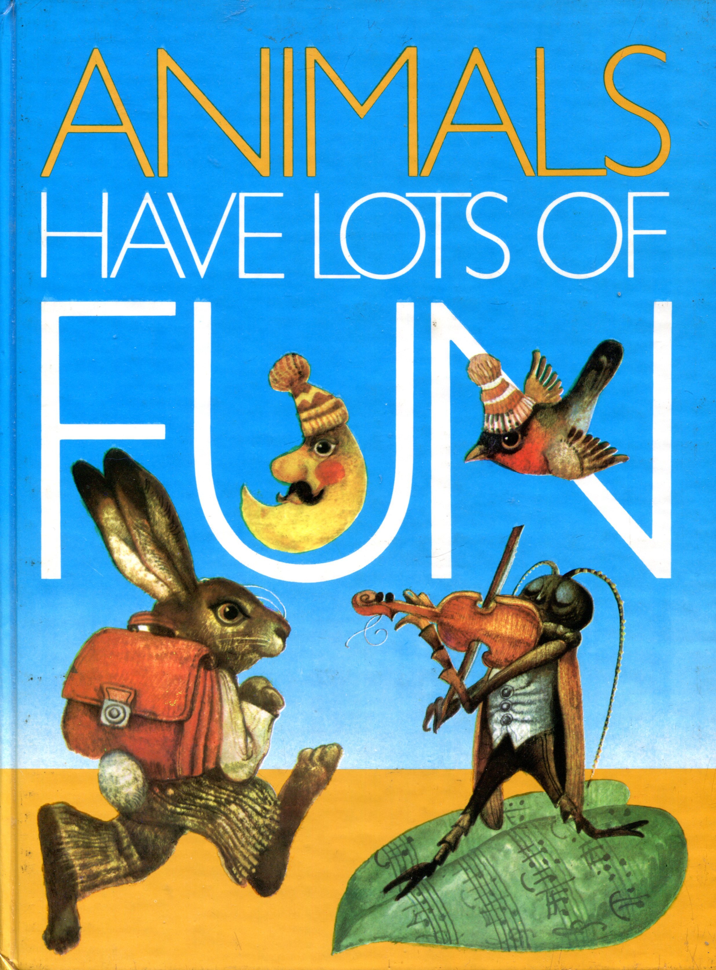 Animals Have Lots of Fun by Jiří Havel | Goodreads