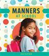 Manners at School by Josh Plattner | Goodreads
