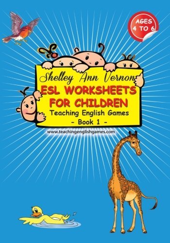 ESL Worksheets for Children: Book 1 by Shelley Ann Vernon | Goodreads
