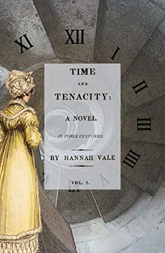 Time & Tenacity by Hannah Vale | Goodreads