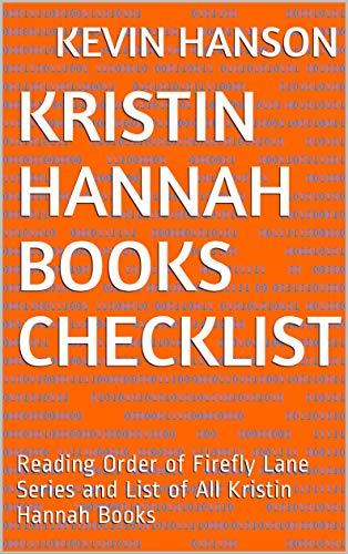 Kristin Hannah Books Checklist: Reading Order of Firefly Lane Series ...