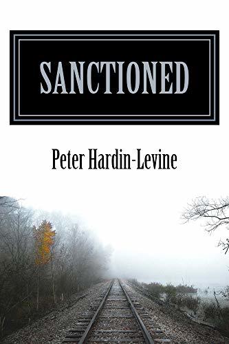 Sanctioned by Peter Hardin-Levine | Goodreads