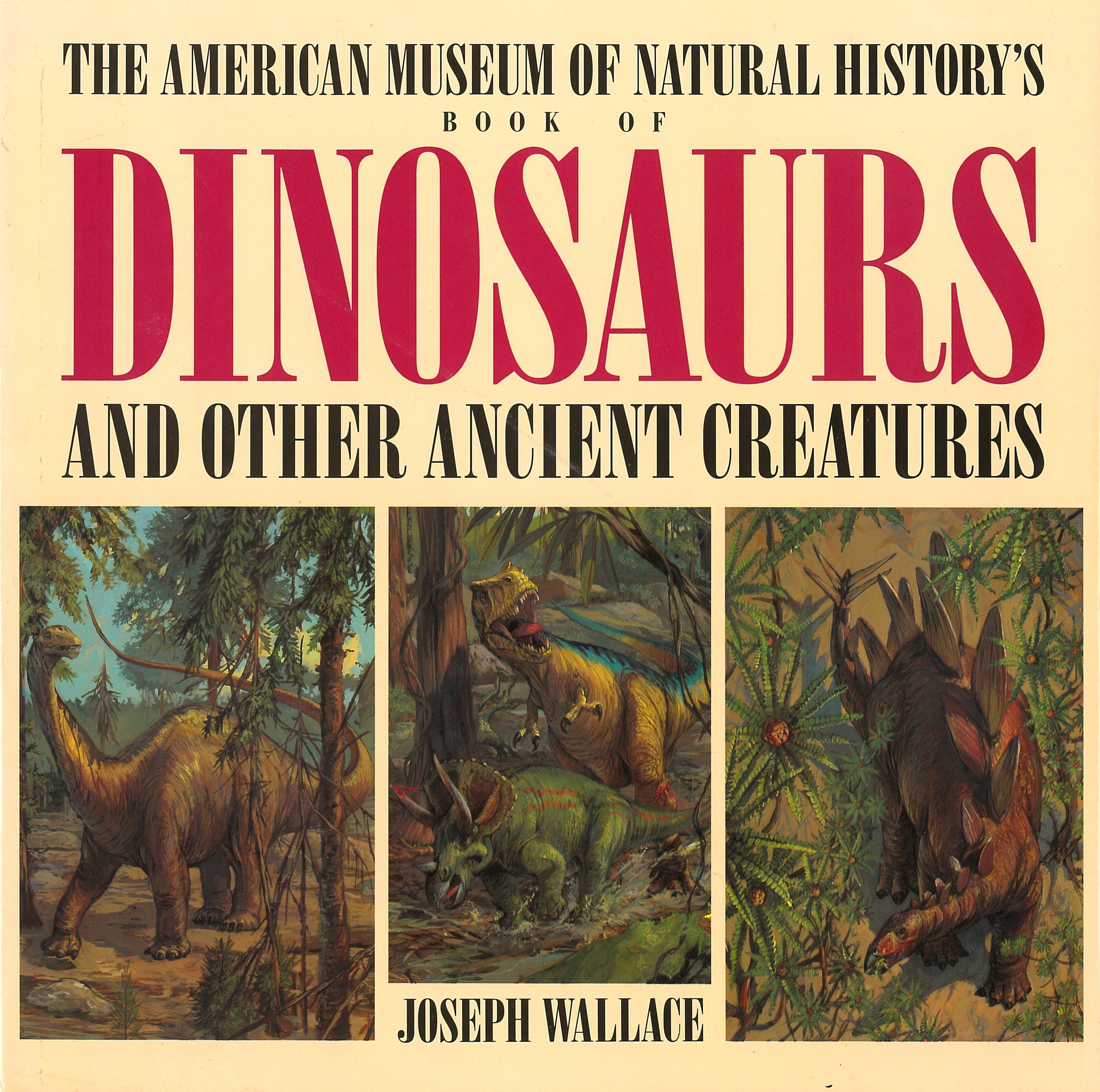 American Museum of Natural History's Book of Dinosaurs and Other ...