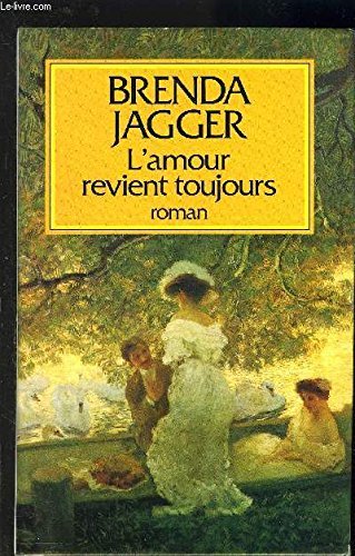 L'amour revient toujours by Brenda Jagger | Goodreads