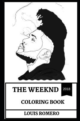The Weeknd Coloring Book: Hip Hop Prodigy and Emotional Artist ...