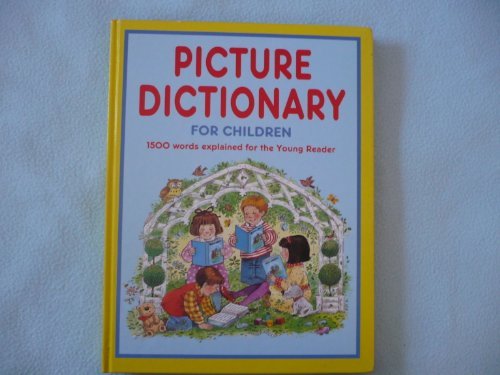 Picture Dictionary for Children: 1500 Words Explained for the Young ...