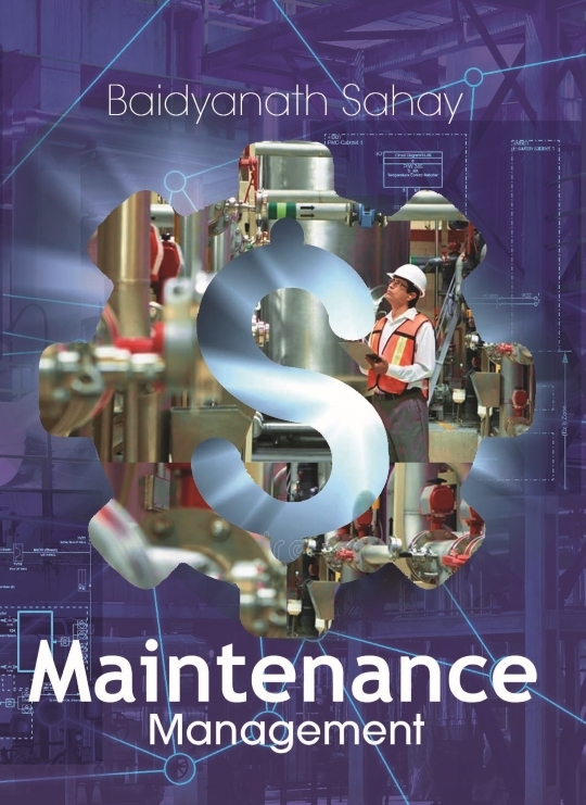 Maintenance Management by Baidyanath Sahay | Goodreads