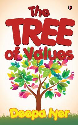 The Tree of Values by Deepa Iyer | Goodreads