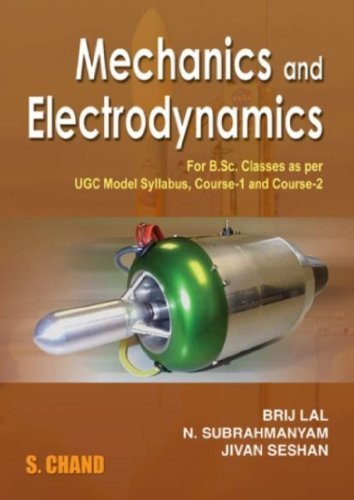 Mechanics and Electrodynamics by N. Subrahmanyam | Goodreads