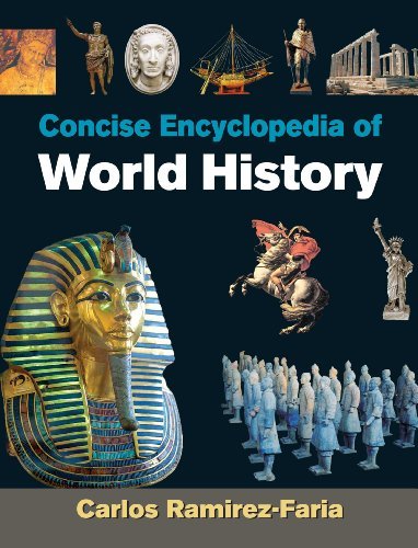 Concise Encyclopaedia of World History by Carlos Ramirez-Faria | Goodreads