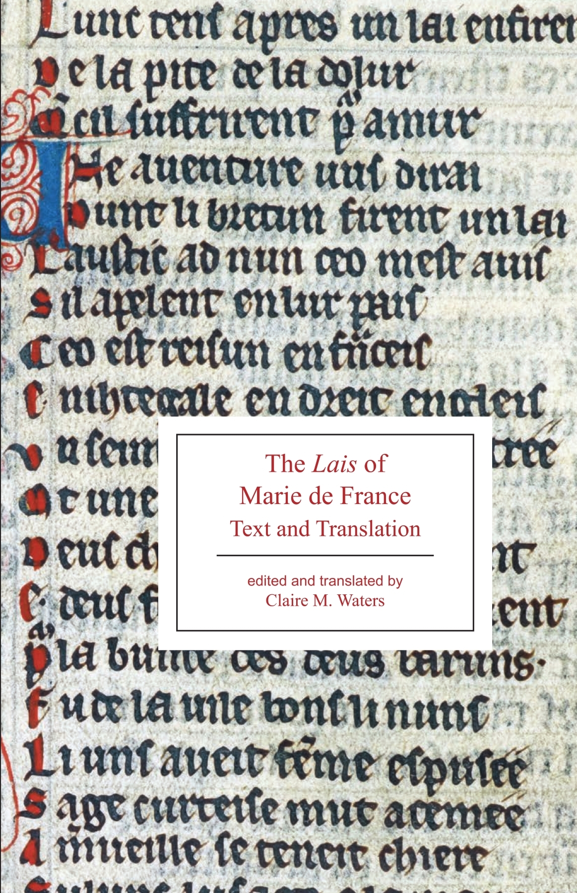 The Lais of Marie de France: Text and Translation by Marie de France ...