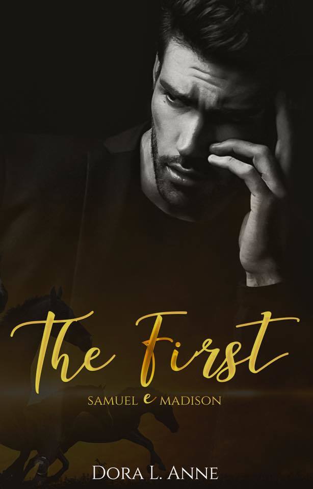 The first. Samuel e Madison by Dora L. Anne | Goodreads