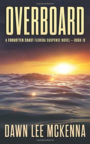 Overboard by Dawn Lee McKenna | Goodreads