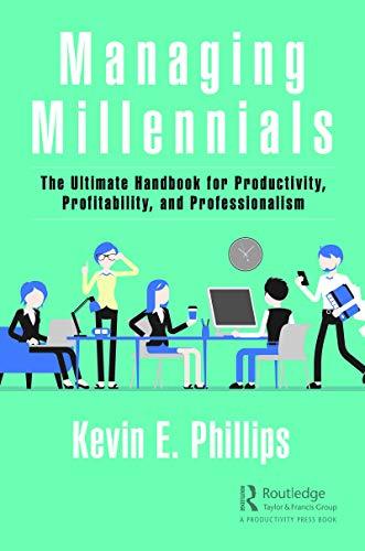 Managing Millennials: The Ultimate Handbook for Productivity ...