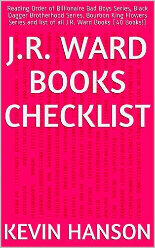 J.R. Ward Books Checklist: Reading Order of Billionaire Bad Boys Series ...