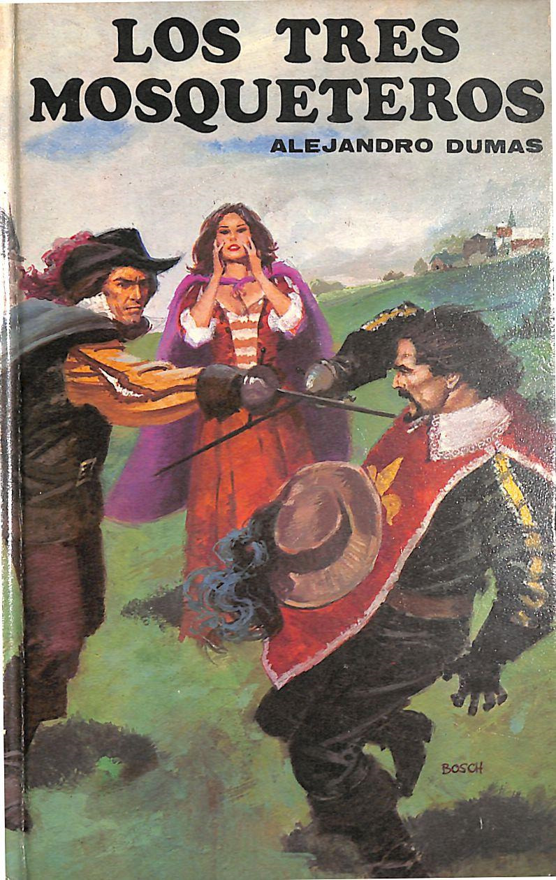 Los tres mosqueteros by Alexandre Dumas | Goodreads