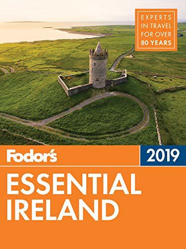 Fodor's Essential Ireland 2019 by Fodor's Travel Publications Inc ...