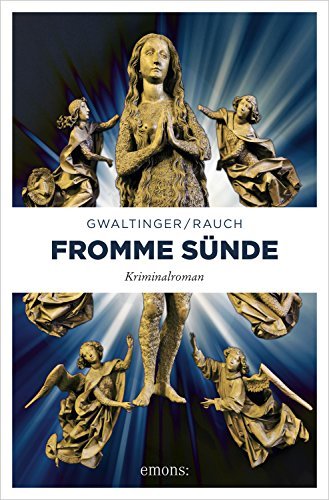 Fromme Sünde by Xaver Maria Gwaltinger | Goodreads