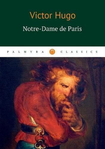 Notre-Dame de Paris (French Edition) by Victor Hugo | Goodreads