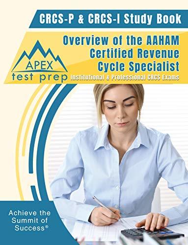 CRCS-P & CRCS-I Study Book: Overview of the AAHAM Certified Revenue ...