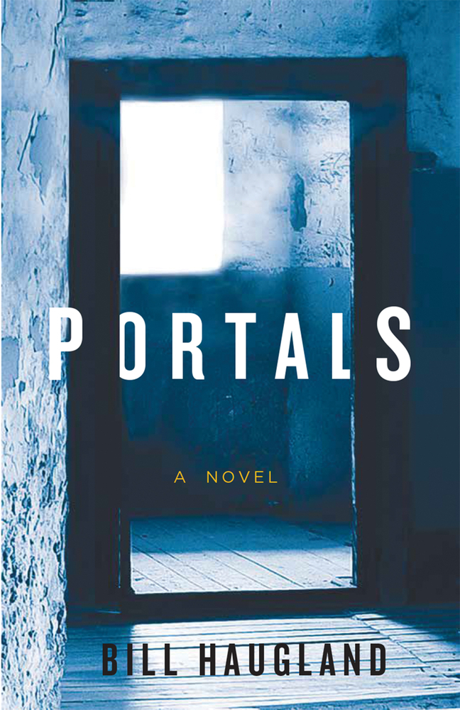 Portals by Bill Haugland | Goodreads