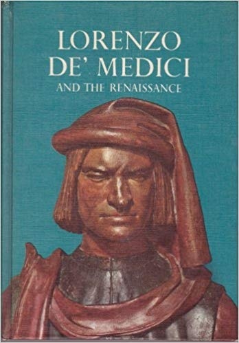 Lorenzo de' Medici and the Renaissance by Charles L. Mee Jr. | Goodreads